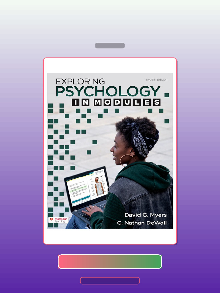 Test Bank for Exploring Psychology in Moduls 12th Edition | PDF ...