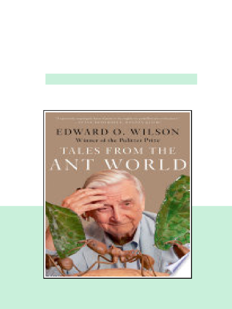 Tales From The Ant World Edward O Wilson ebook complete chapters 2026 | PDF