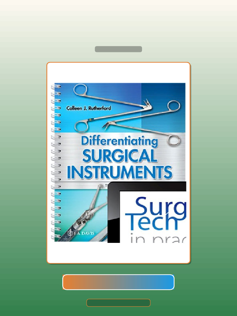 Test Bank for Differentiating Surgical Instruments 3E Rutherford | PDF ...