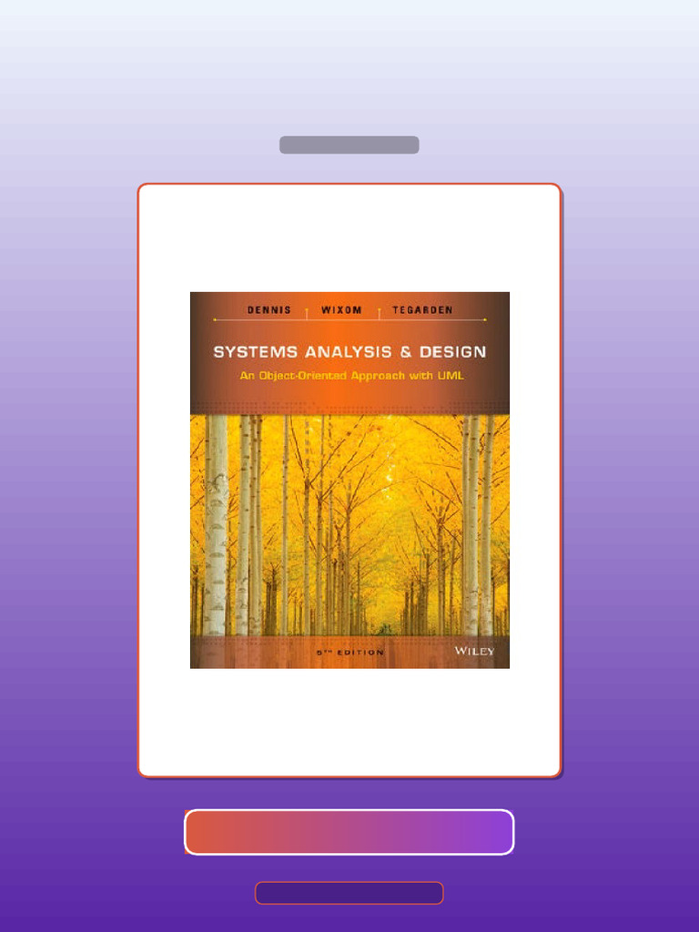 Test Bank for Systems Analysis and Design an ObjectOriented Approach ...