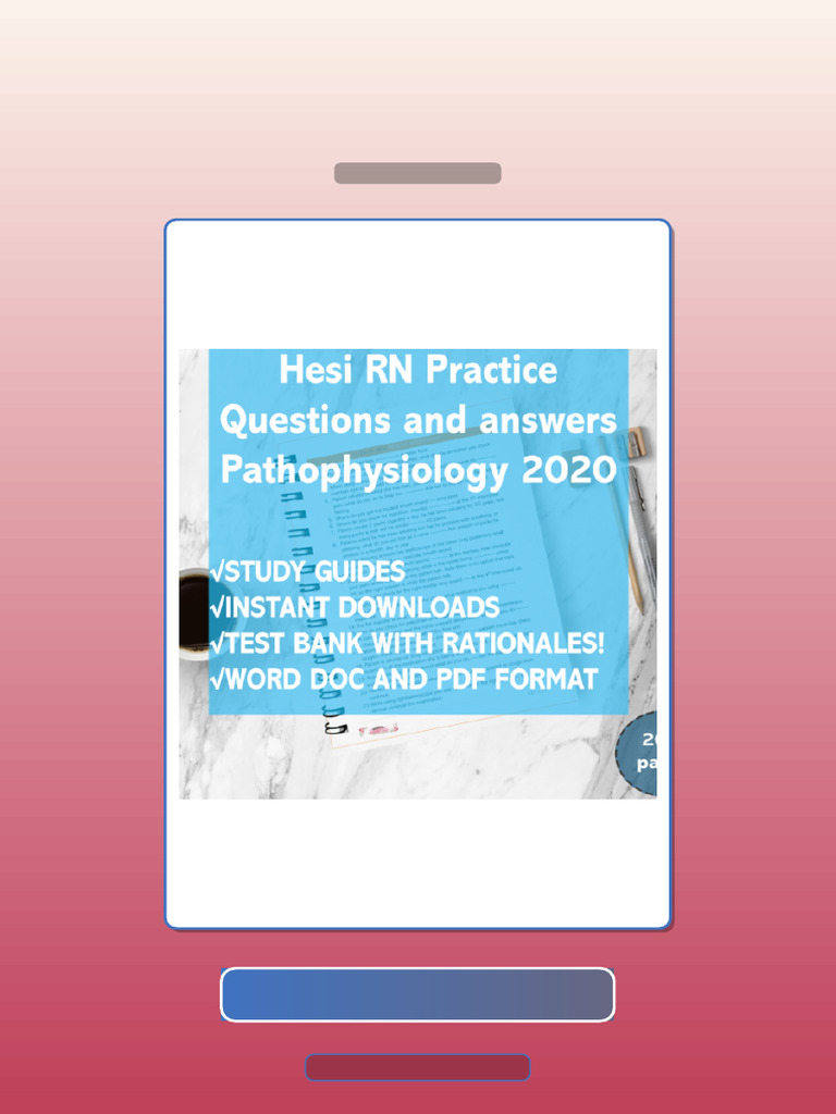Test Bank for Hesi RN Pathophysiology 2018 | PDF | Knowledge