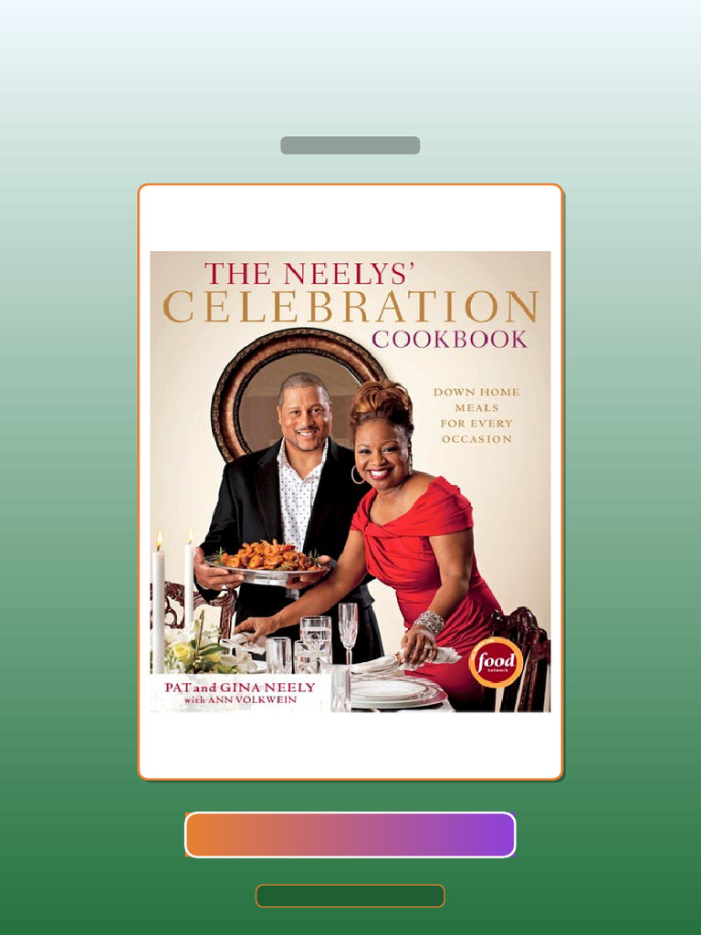 Test Bank for the Neelys Celebration Cookbook | PDF