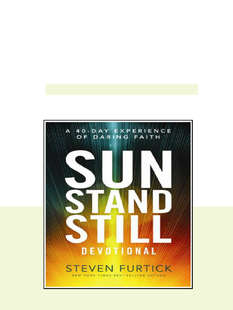 The Sun Stand Still Devotional A Fortyday Experience To Activate Your ...