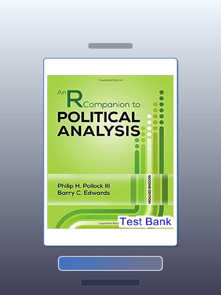 Test Bank for R Companion to Political Analysis 2nd Edition Pollock III ...