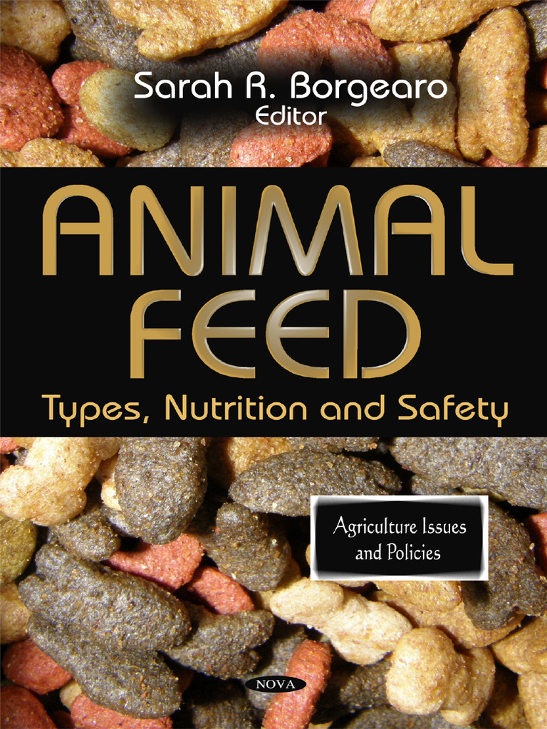 Animal Feed: Types, Nutrition & Safety | PDF | Antioxidant