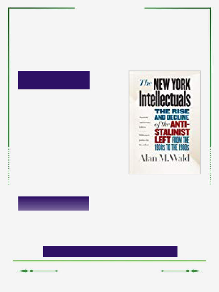 The New York Intellectuals Thirtieth Anniversary Edition The Rise and ...