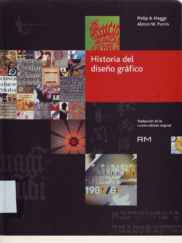 Historia Del Diseño Gráfico de Meggs Philip | PDF