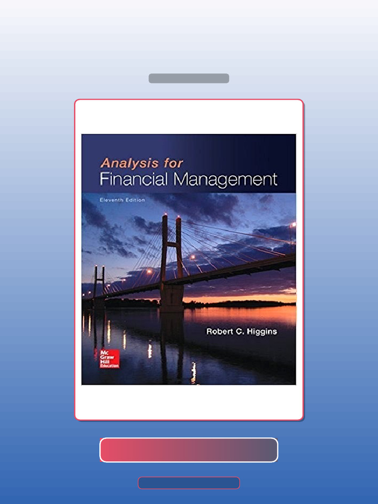 Test Bank for Analysis for Financial Management 11th Edition | PDF