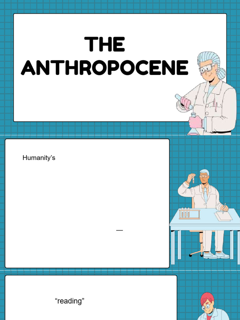 The Anthropocene (1) | PDF | Anthropocene | Geologic Time Scale