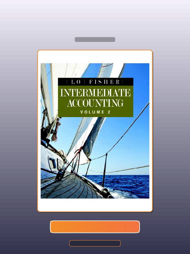 Test Bank for Intermediate Accounting Vol 2 Kin Lo George Fisher | PDF ...