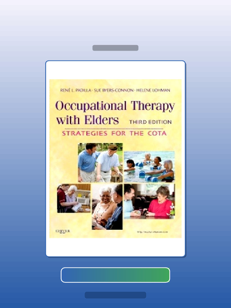 Test Bank for Occupational Therapy With Elders Strategies for the COTA ...