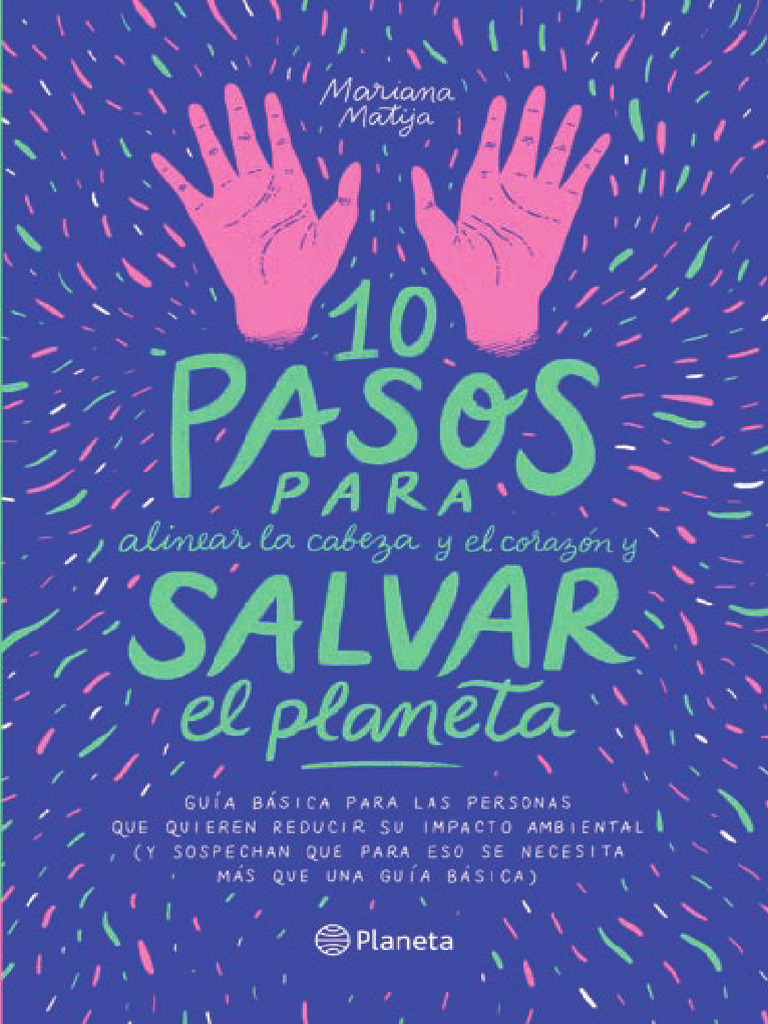 42779 1 10 Pasos Para Alinear La Cabeza y El Corazon y Salvar El Planeta Extracto Web.pdf | PDF ...