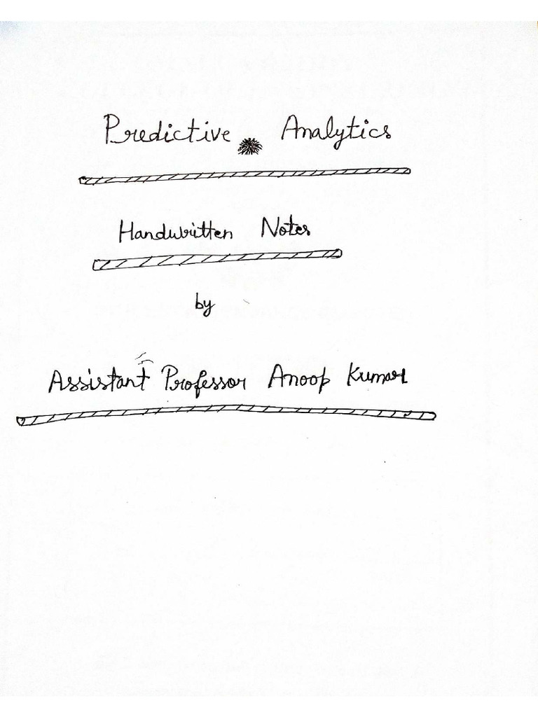 Predictive Analytics Notes - Prof. Anoop Kumar | PDF