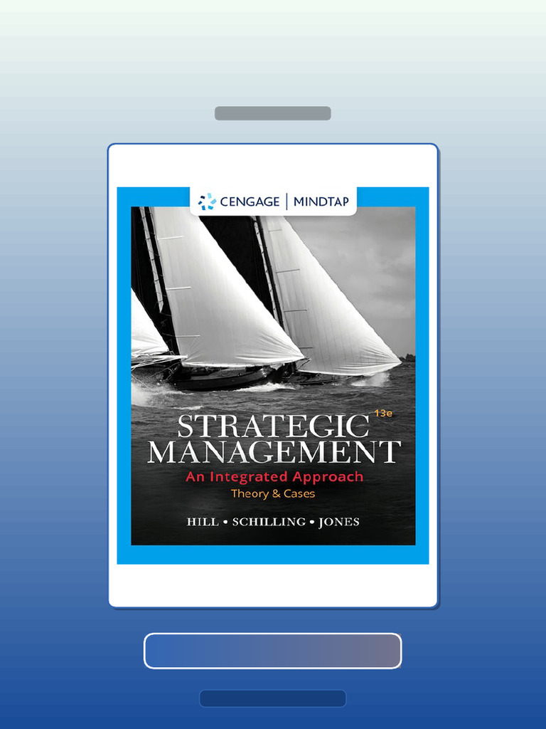 Test Bank for Strategic Management Theory Cases an Integrated Approach ...