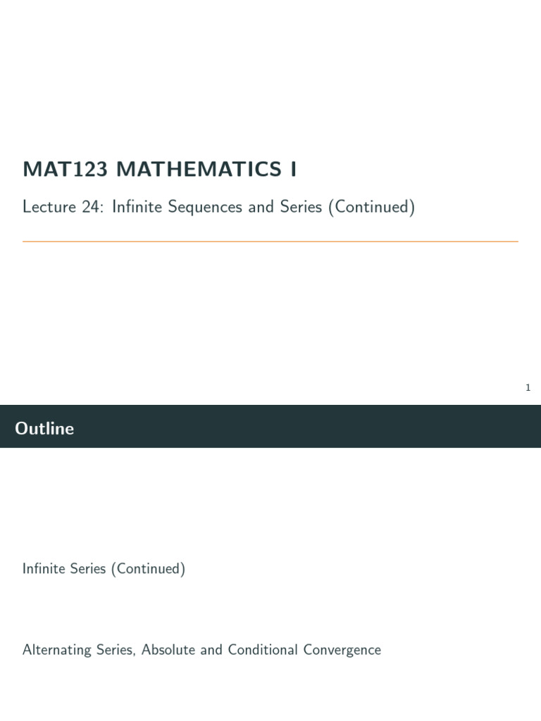 Lecture_24 alternating series,absolute and conditional convergence ...