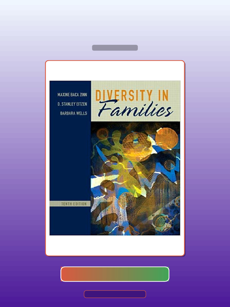 Test Bank For Diversity In Families 10th Edition By Maxine Baca Zinn