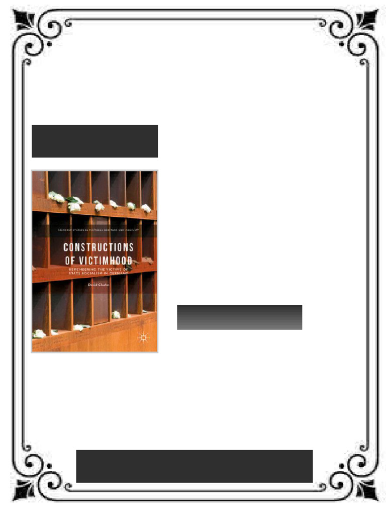 Constructions of Victimhood: Remembering the Victims of State Socialism ...