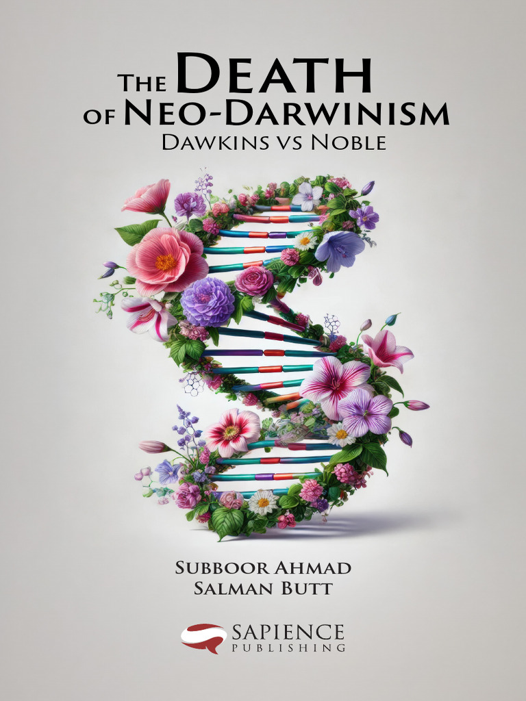 Death of Neo-Darwinism -Subboor Ahmad, Salman Butt | PDF | Evolution ...