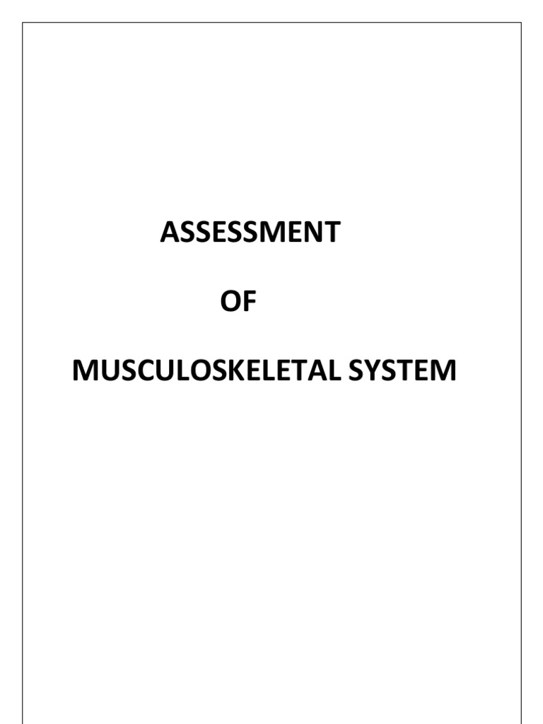 Assessment of Musculoskeletal System | PDF | Anatomical Terms Of Motion ...