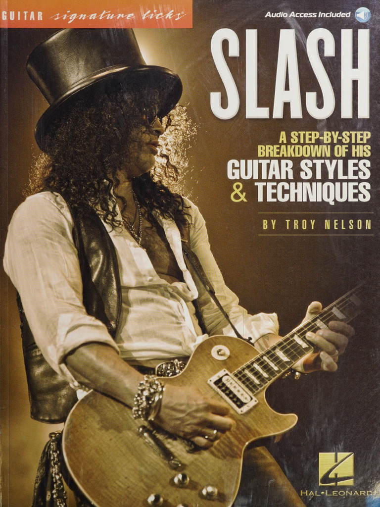Slash _ a Step-By-step Breakdown of His Guitar Styles & -- Slash, Troy ...