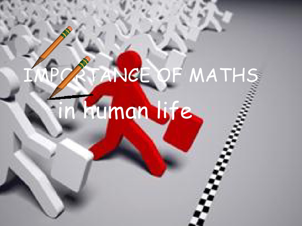 Importance of Maths: in Human Life | PDF | Social Science | Science ...