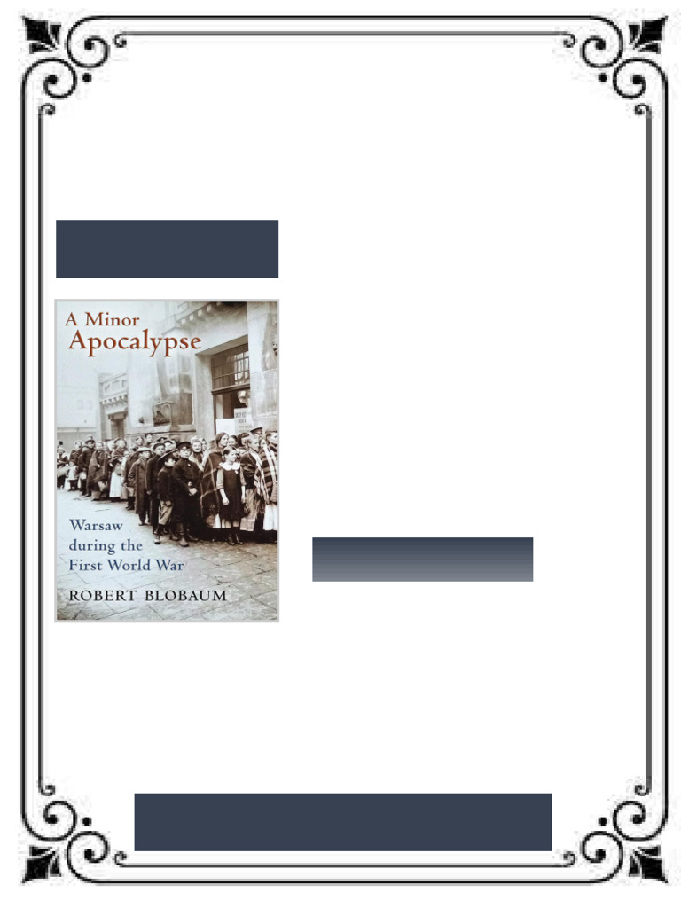 A Minor Apocalypse: Warsaw during the First World War 1st Edition ...