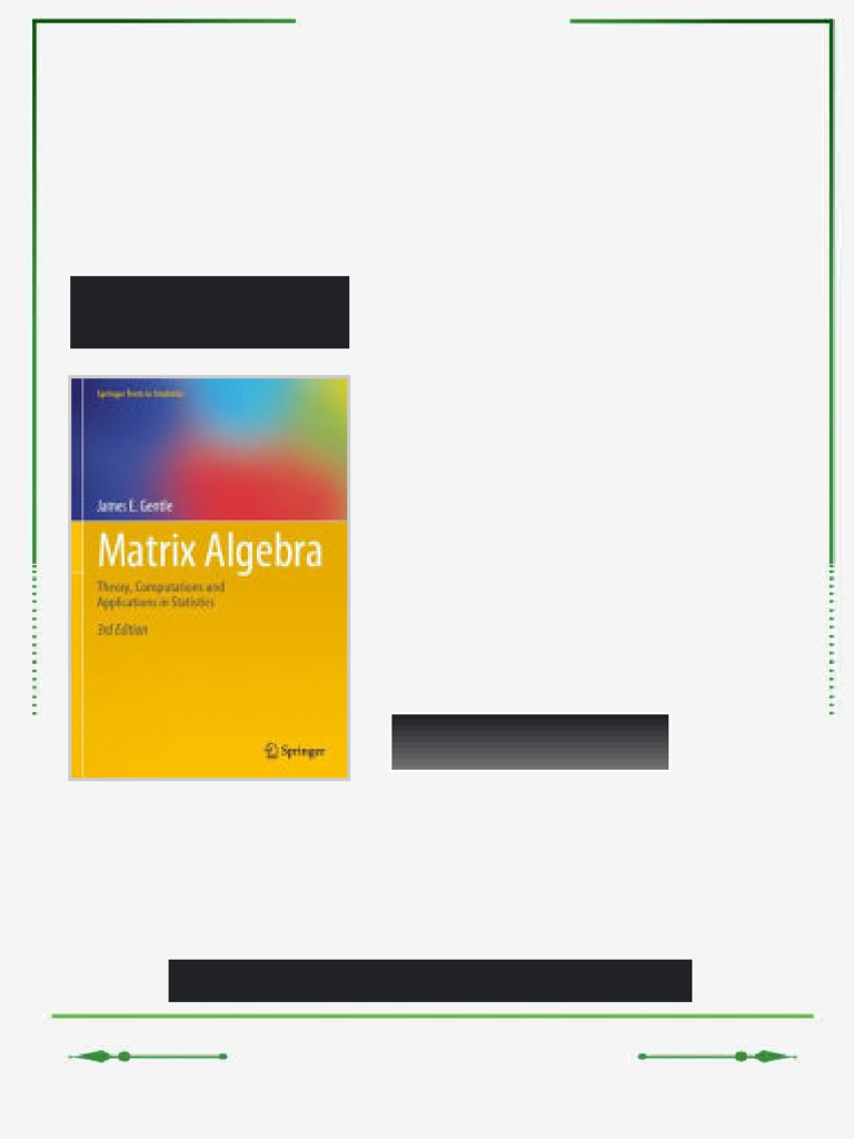 Matrix Algebra: Theory, Computations and Applications in Statistics 3rd ...