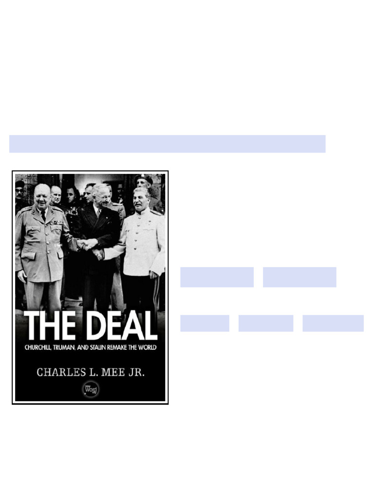 The Deal Churchill Truman And Stalin Remake The World Charles L Mee Jr ...