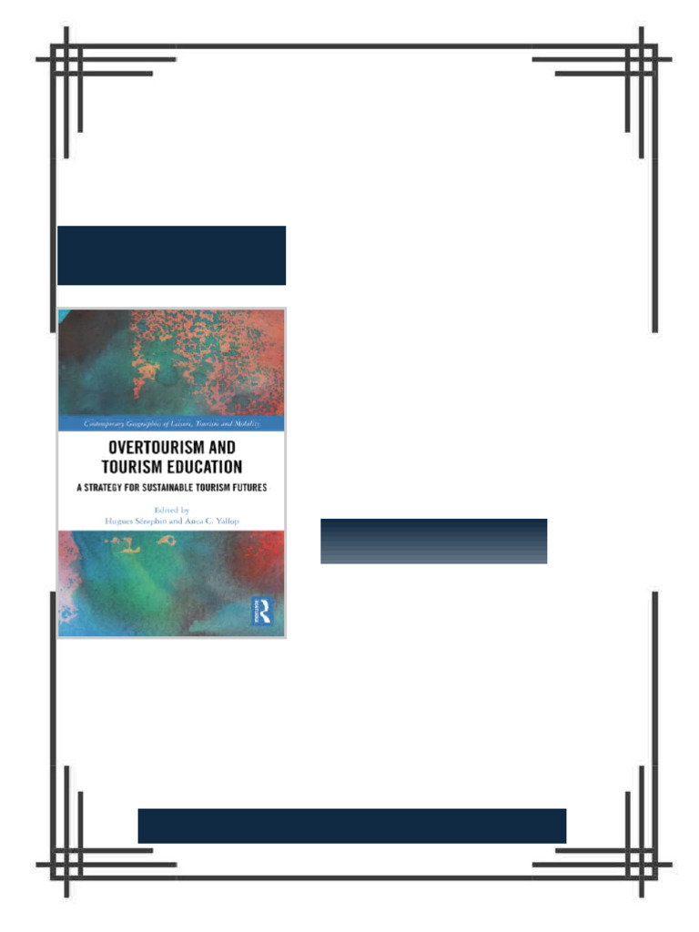 Overtourism and Tourism Education 1st Edition Hugues Séraphin eBook ...