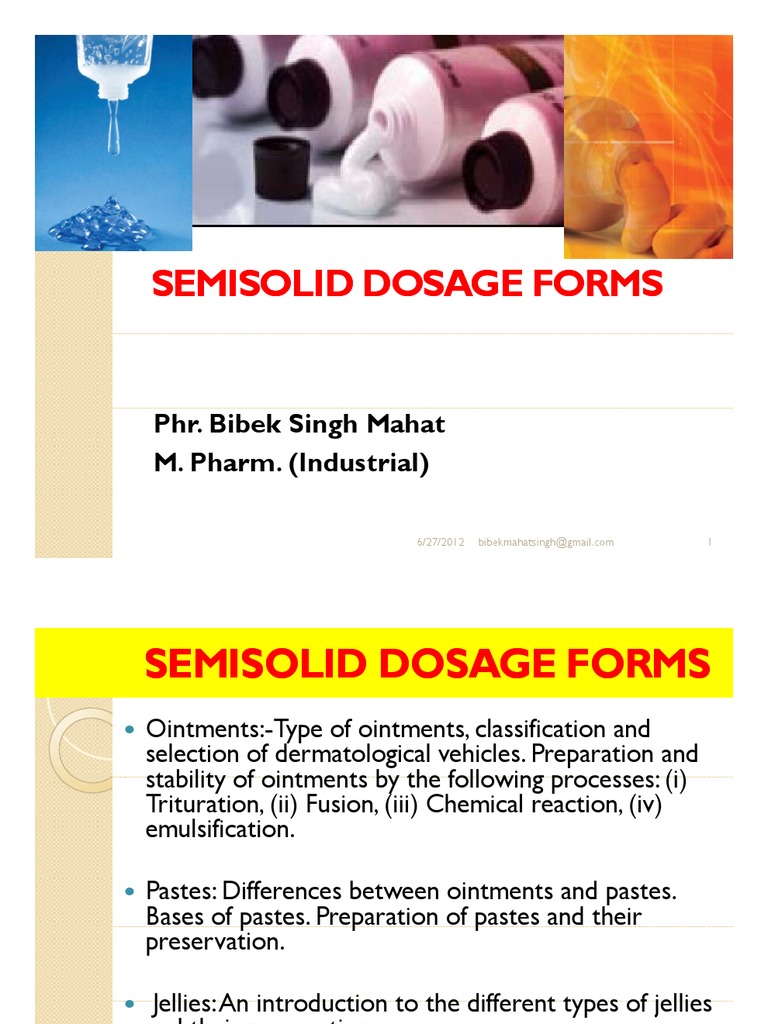 Semisolid Dosage Forms by BIBEK SINGH MAHAT | PDF | Topical Medication | Polyethylene Glycol