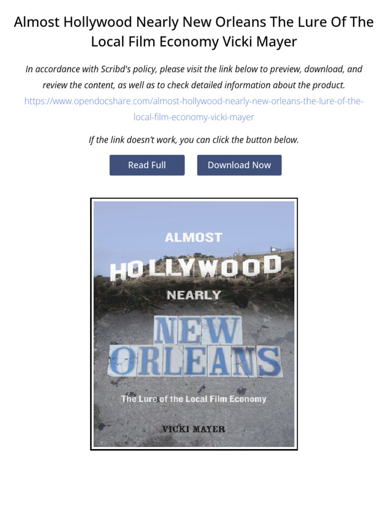 Almost Hollywood Nearly New Orleans The Lure Of The Local Film Economy ...