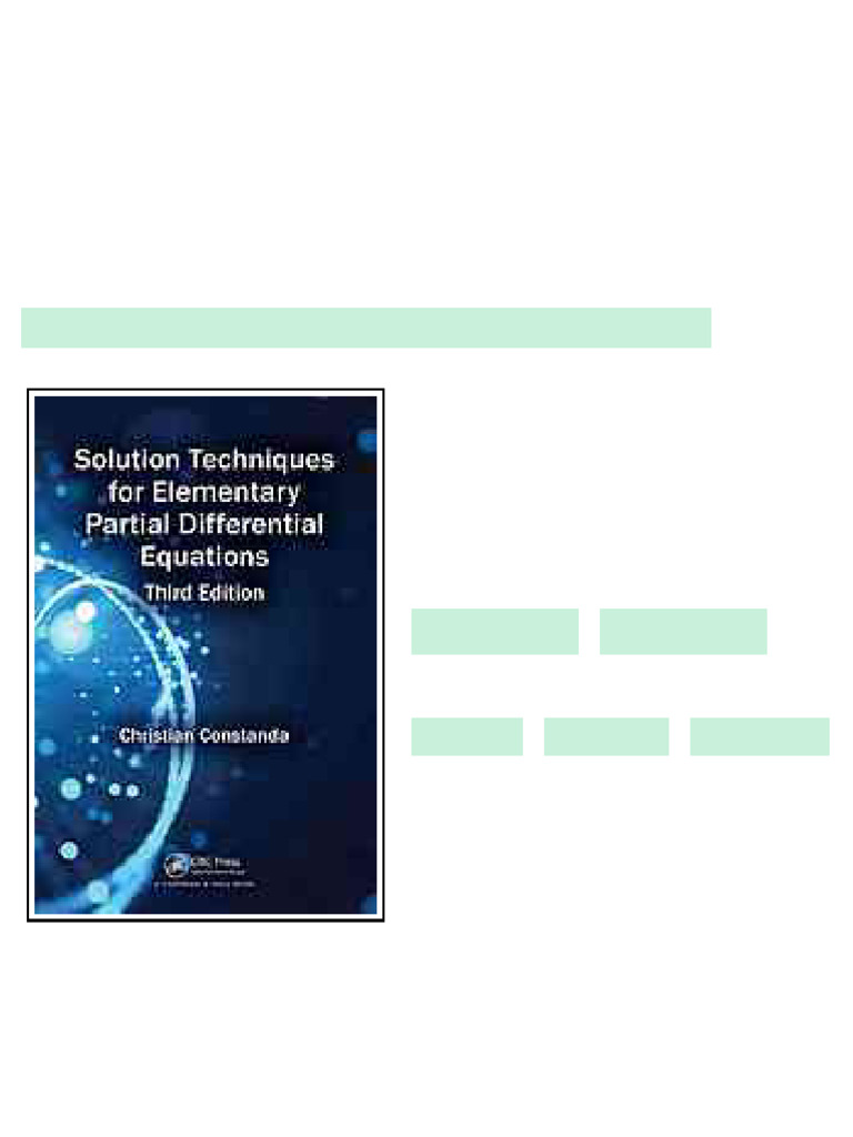 Solution techniques for elementary partial differential equations Third ...