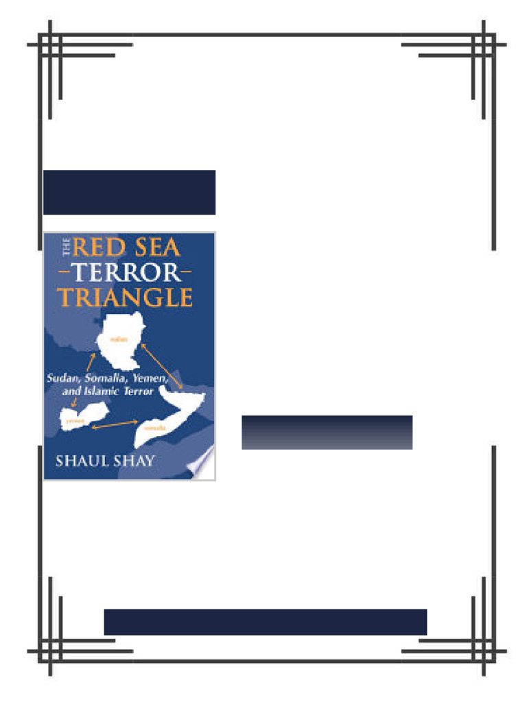 The Red Sea Terror Triangle Sudan Somalia Yemen and Islamic Terror 1st ...