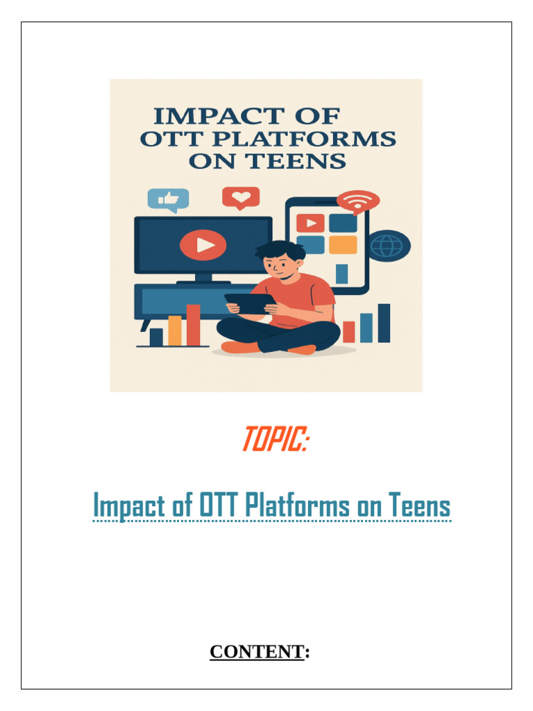 Effects of OTT Platforms on Teens | PDF | Adolescence | Behavioural ...