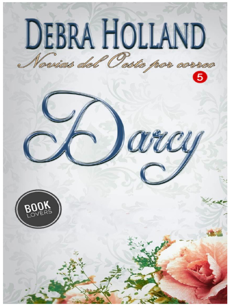 05 - Debra Holland - Darcy | PDF