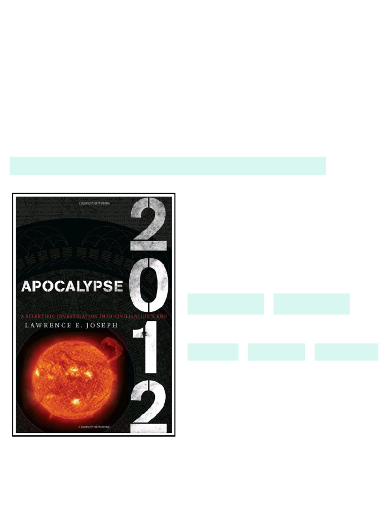 Apocalypse 2012 A Scientific Investigation Into Civilizations End First ...