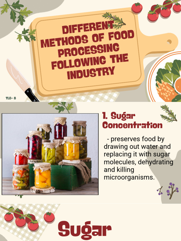 7.-COPY-DIFFERENT-METHODS-OF-FOOD-PROCESSING-FOLLOWING-THE-INDUSTRY ...