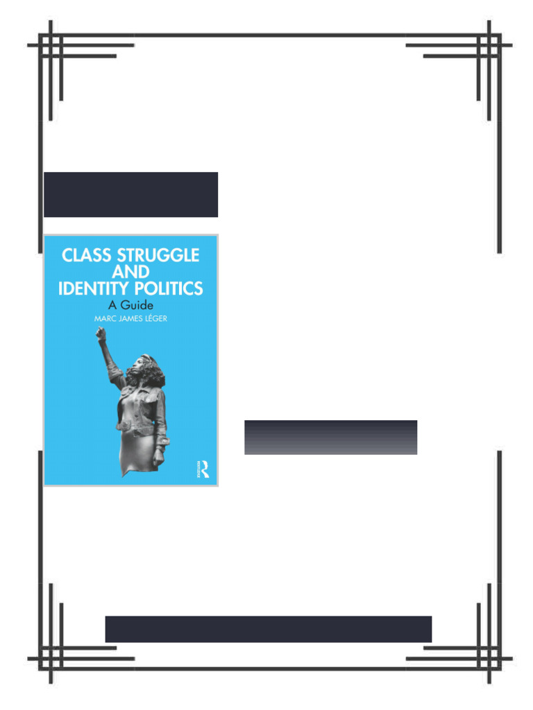 Class Struggle and Identity Politics 1st Edition Marc James Léger ebook official 2026 version ...