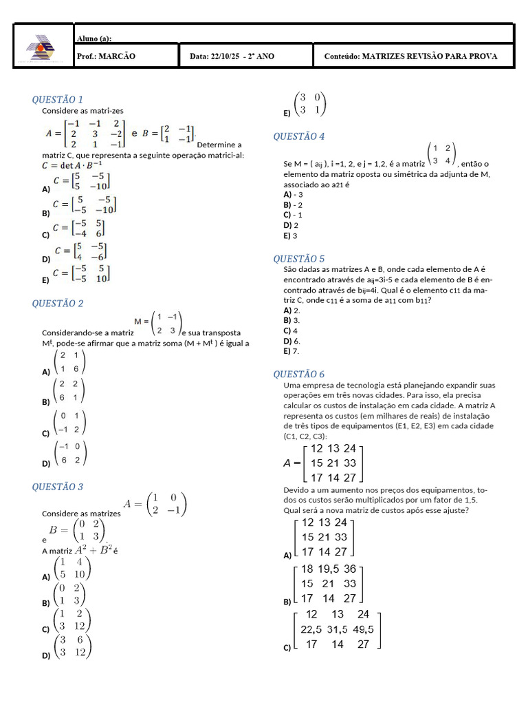 Mat Lista - Segundo Ano - Matutino Matrizes 21-10-25 | PDF | Matriz (Matemática) | Determinante