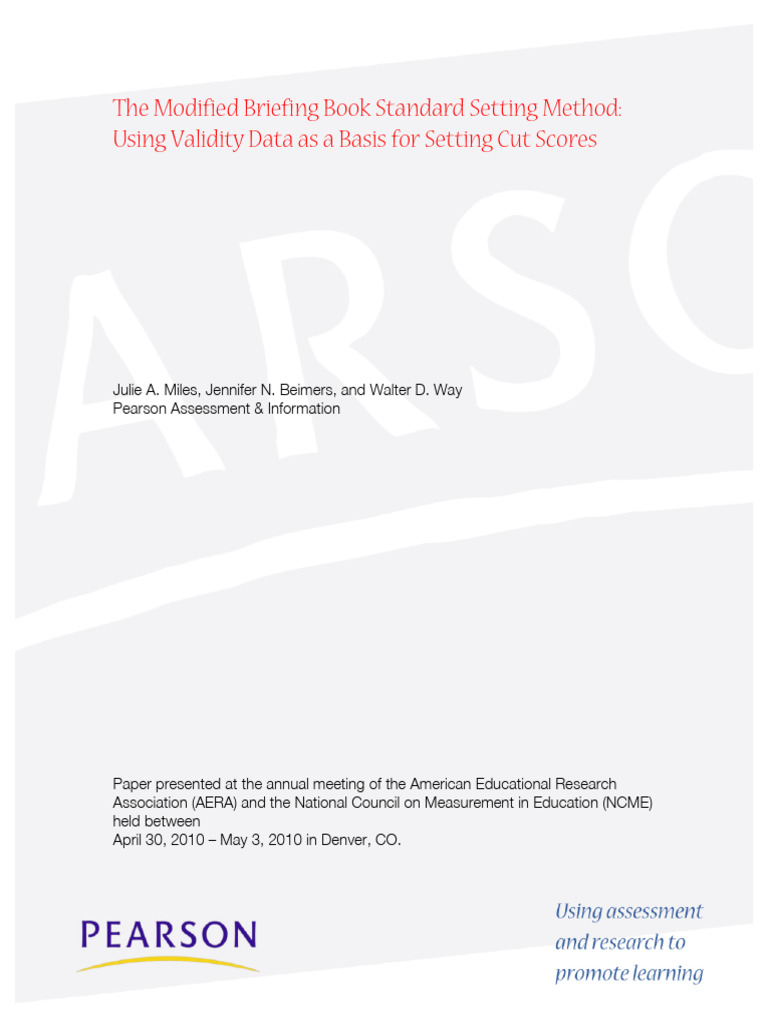The Modified Briefing Book Standard Setting Method: Using Validity Data ...