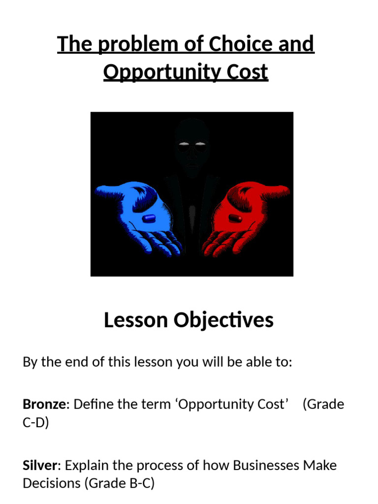 L4 - The Problem of Choice and Opp Cost | PDF | Opportunity Cost ...