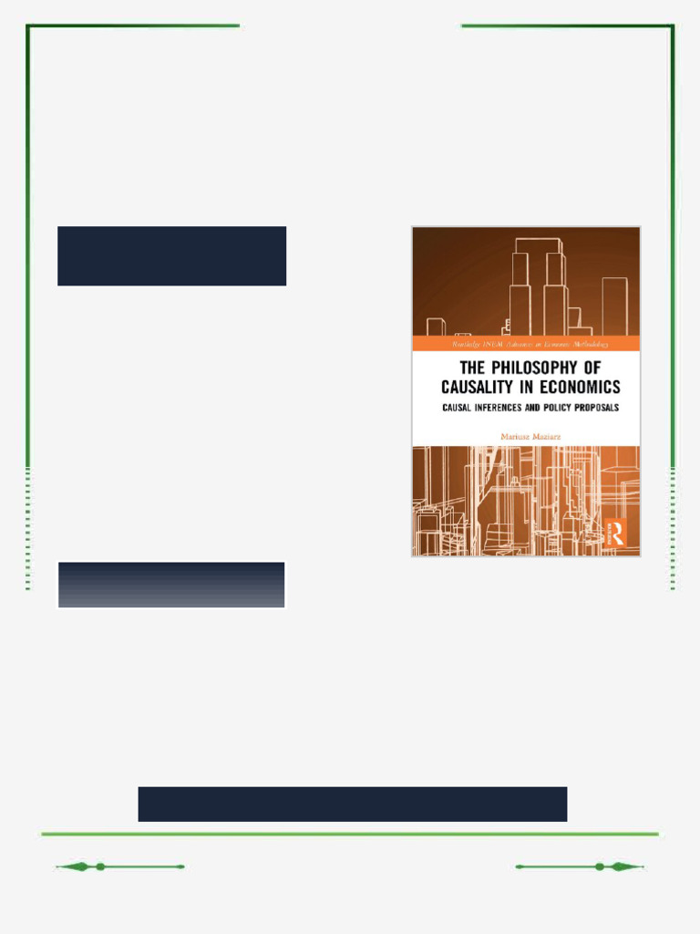 The Philosophy of Causality in Economics Causal Inferences and Policy Proposals 1st Edition ...