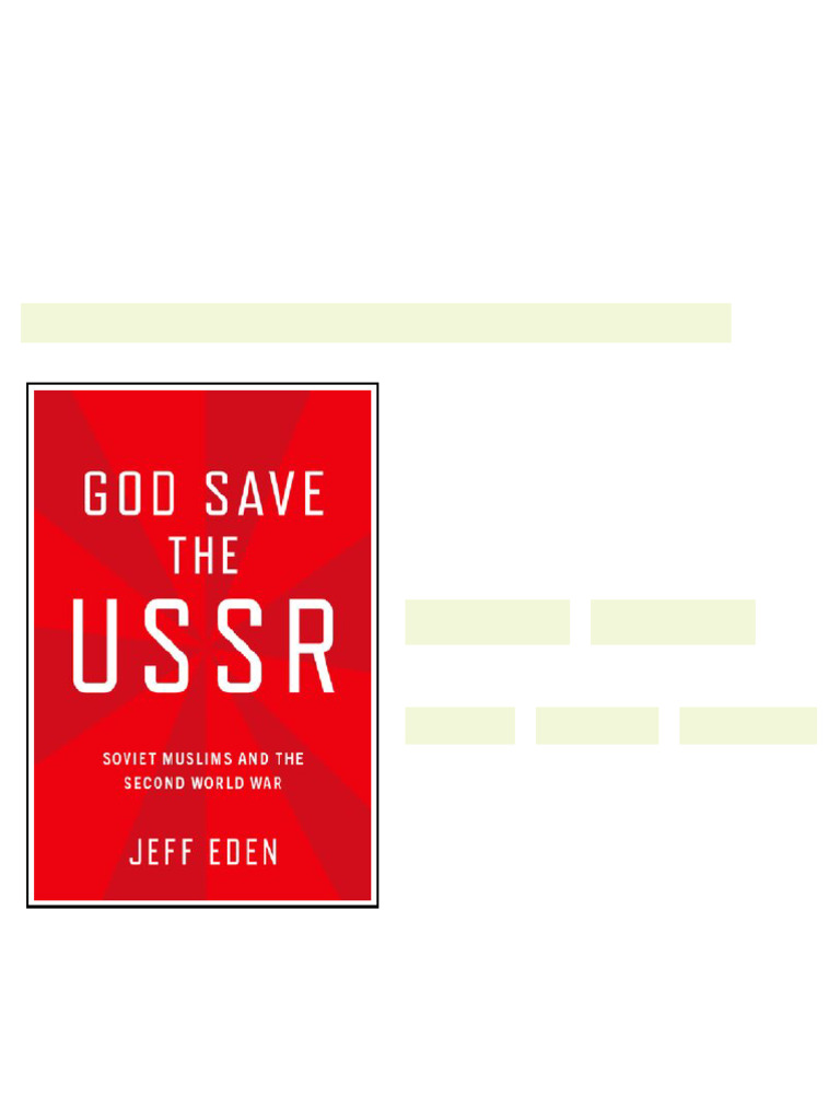 God Save The Ussr Soviet Muslims And The Second World War Jeff Eden ...
