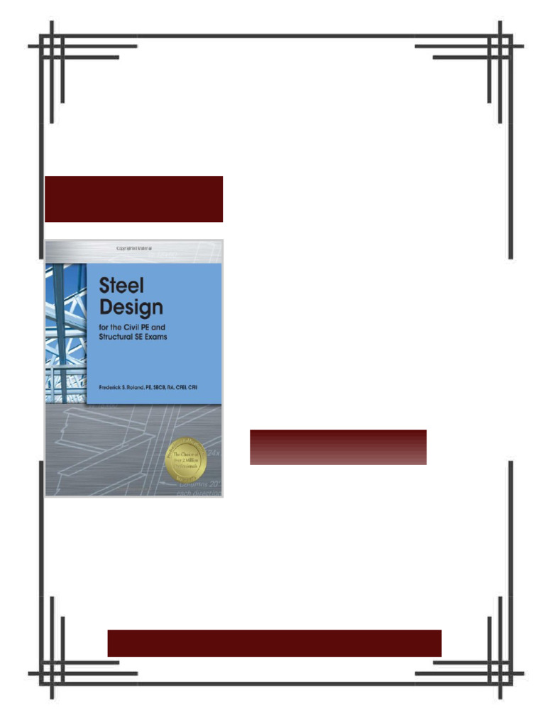 Steel Design for the Civil PE and Structural SE Exams 1st ed Edition ...