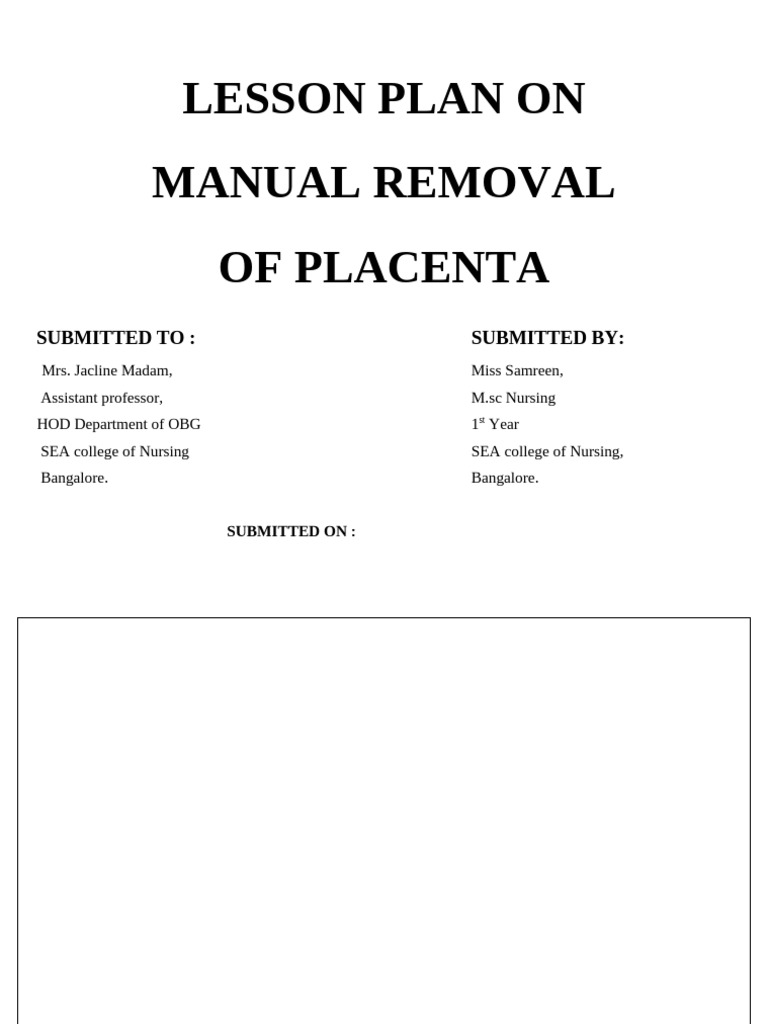 Manual Removal of Placenta Lesson Plan | PDF | Uterus | Placenta