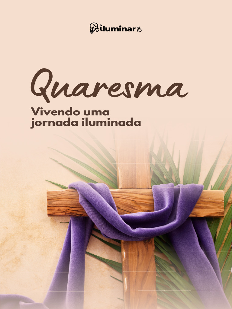 Quaresma iluminada | PDF | Oração | Quaresma