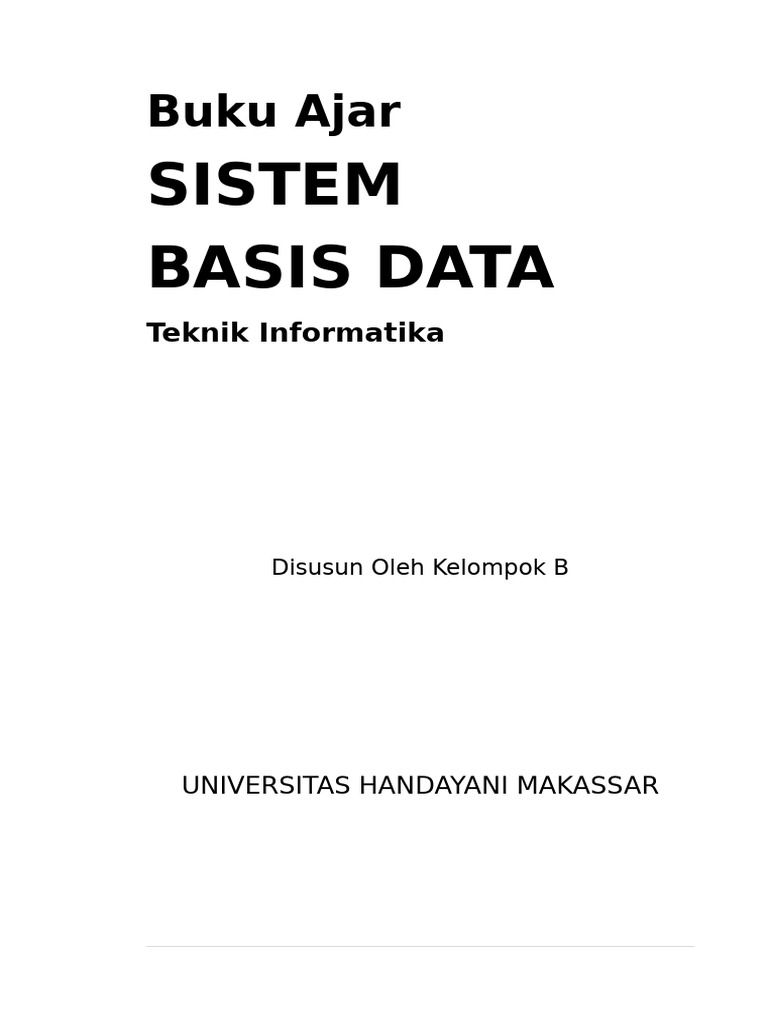 Buku Ajar Sistem Basis Data Teknik Informatika | PDF