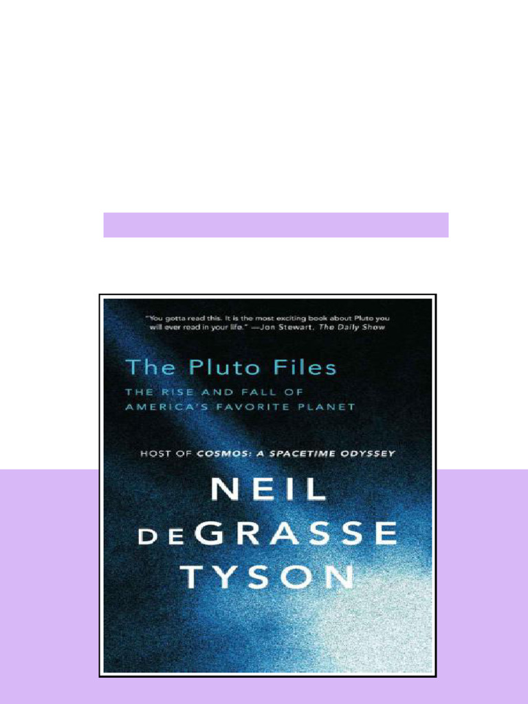 The Pluto Files The Rise And Fall Of Americas Favorite Planet The Rise ...
