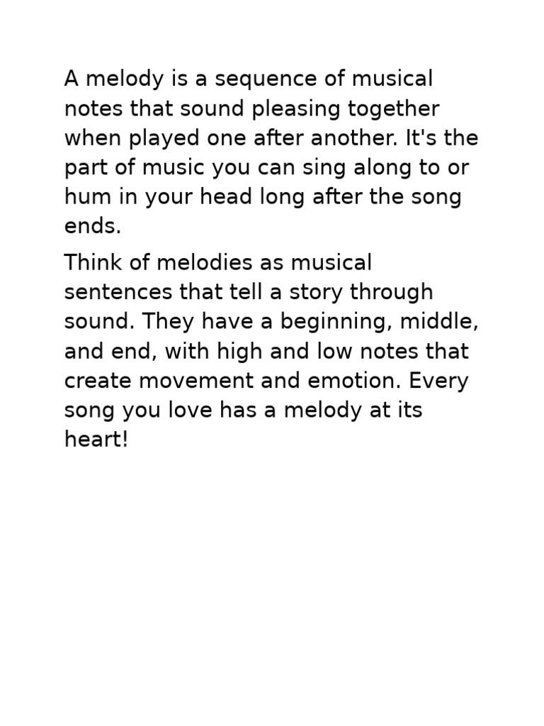 A Melody Is A Sequence of Musical Notes That Sound Pleasing Together ...
