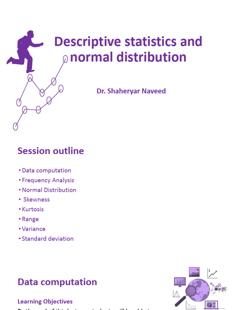 Descriptive Statistics and Normal Distribution 5.Pptx-2 | PDF | Skewness | Variance
